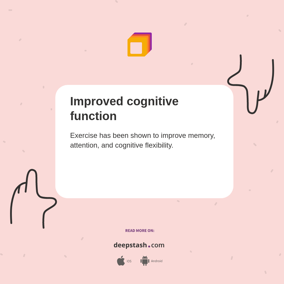 Improved cognitive function - Deepstash