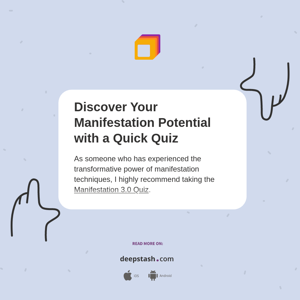 Discover Your Manifestation Potential with a Quick Quiz - Deepstash