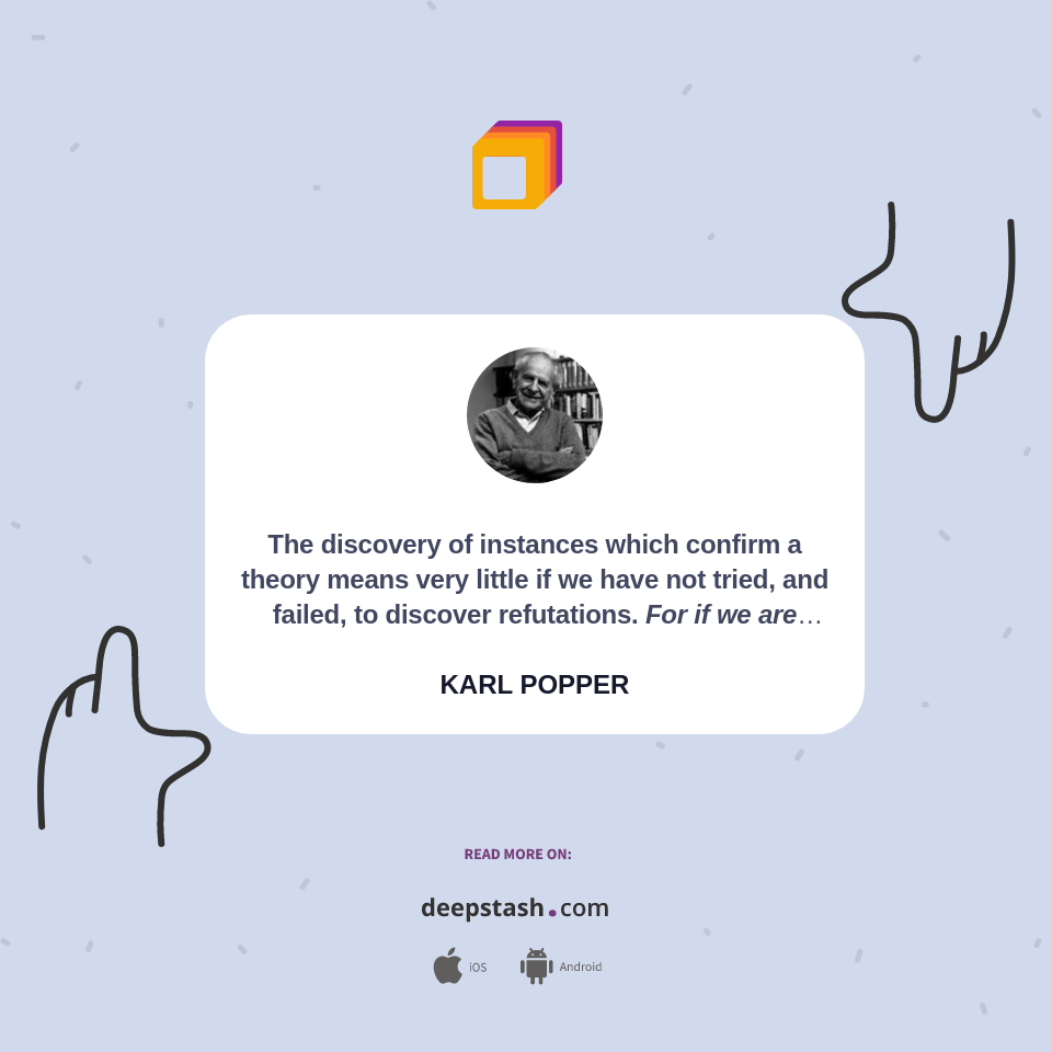 Quote by KARL POPPER - Deepstash