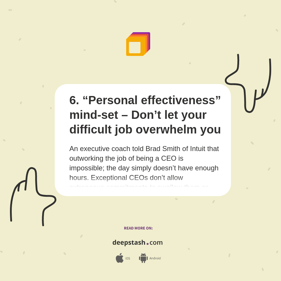 6. “Personal effectiveness” mind-set – Don’t let your difficult job ...