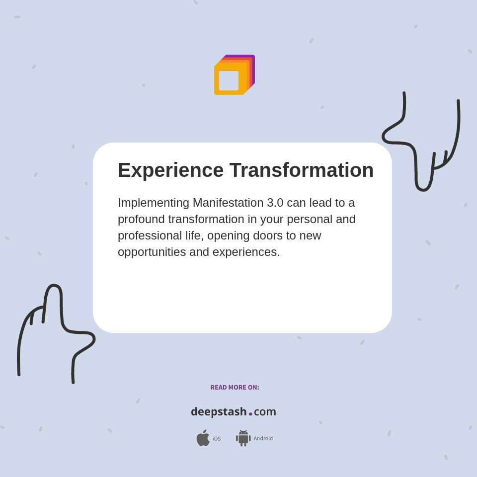 Experience Transformation - Deepstash