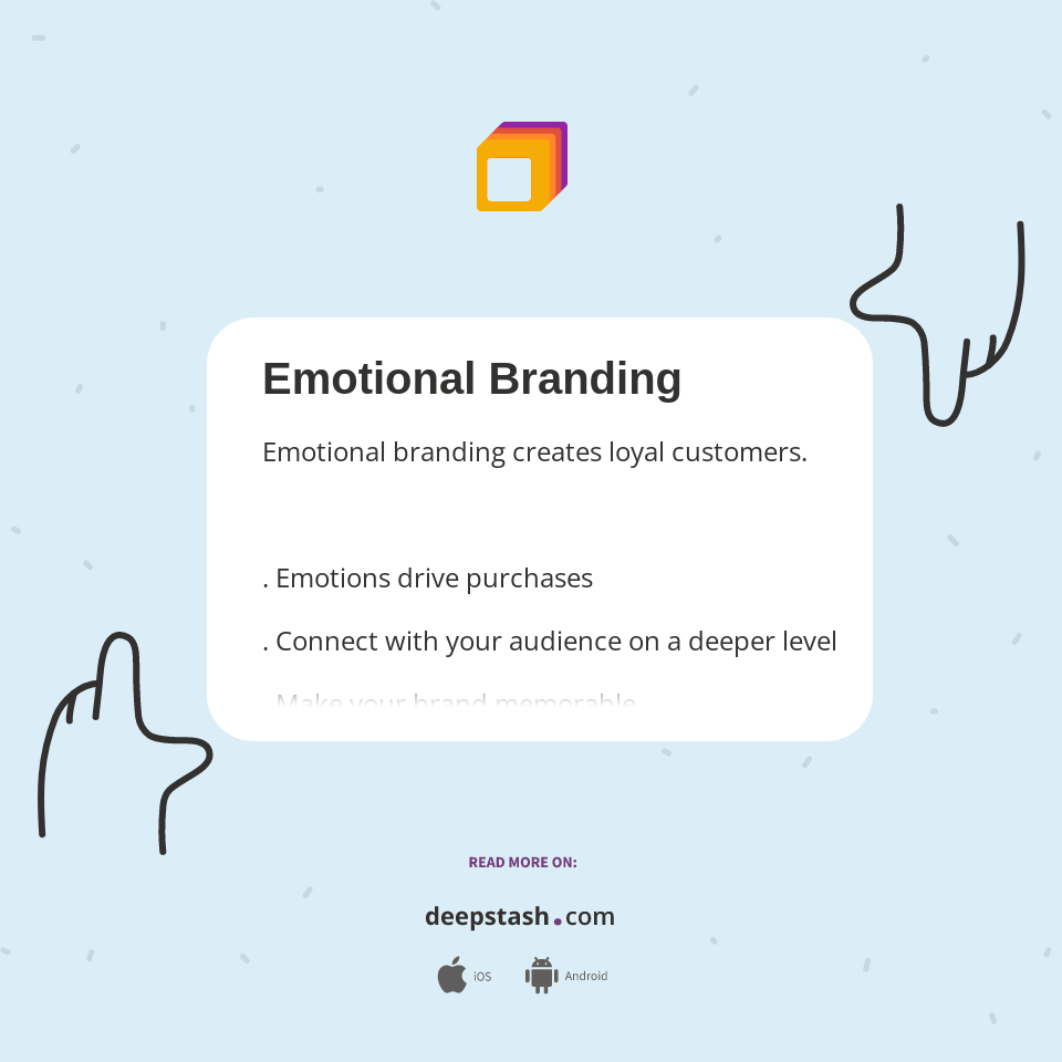 Emotional Branding - Deepstash