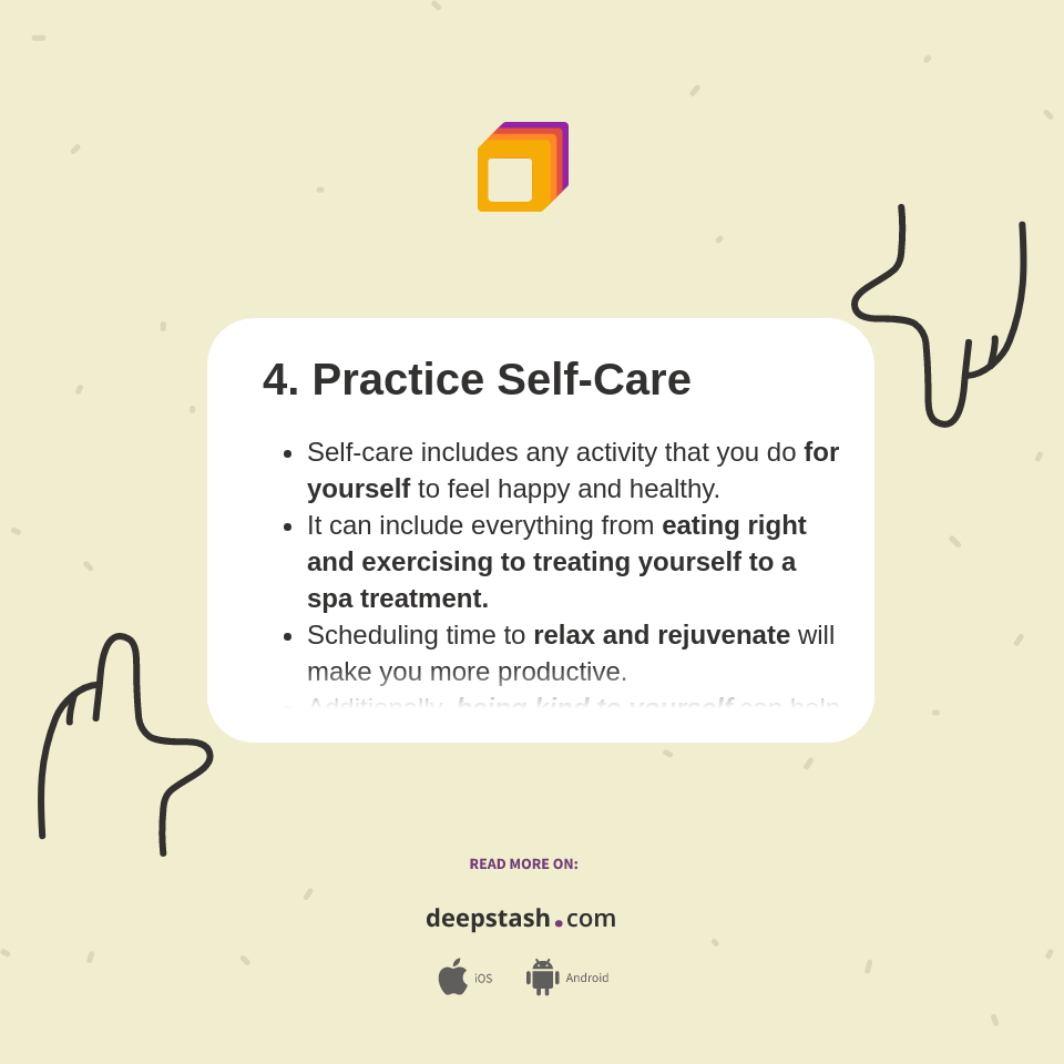 4. Practice Self-Care - Deepstash