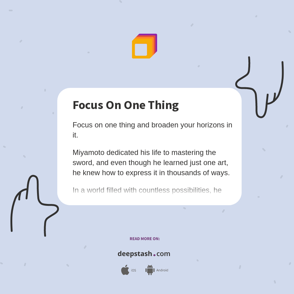 Focus On One Thing - Deepstash