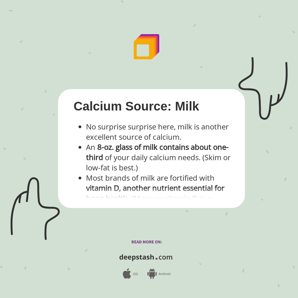 Calcium Source: Milk - Deepstash