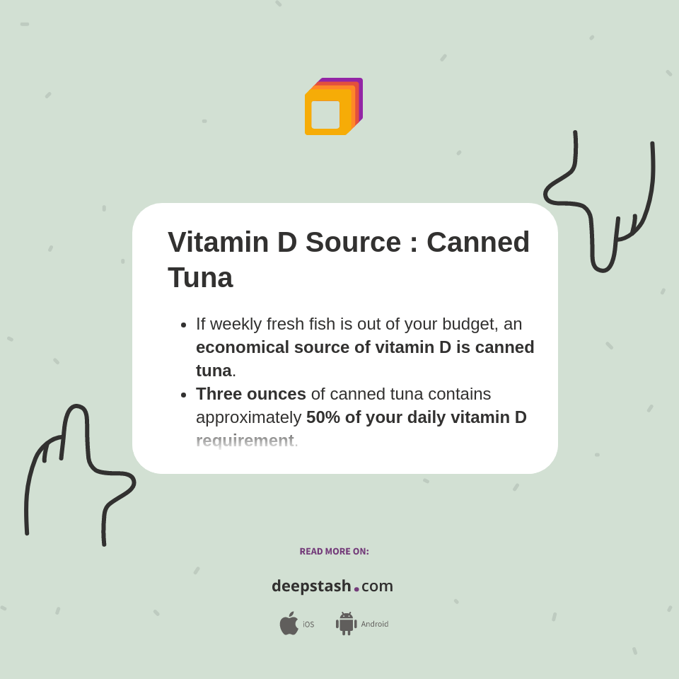 Vitamin D Source : Canned Tuna - Deepstash