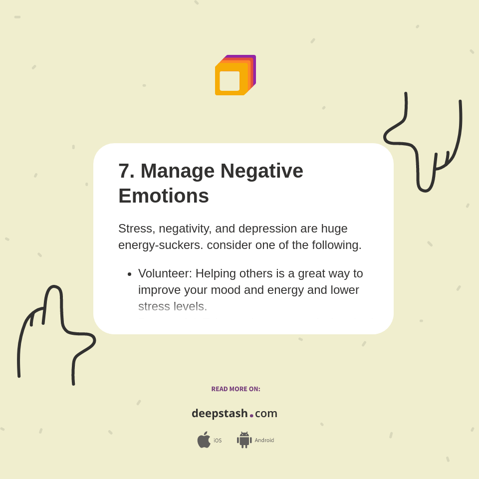 7. Manage Negative Emotions - Deepstash
