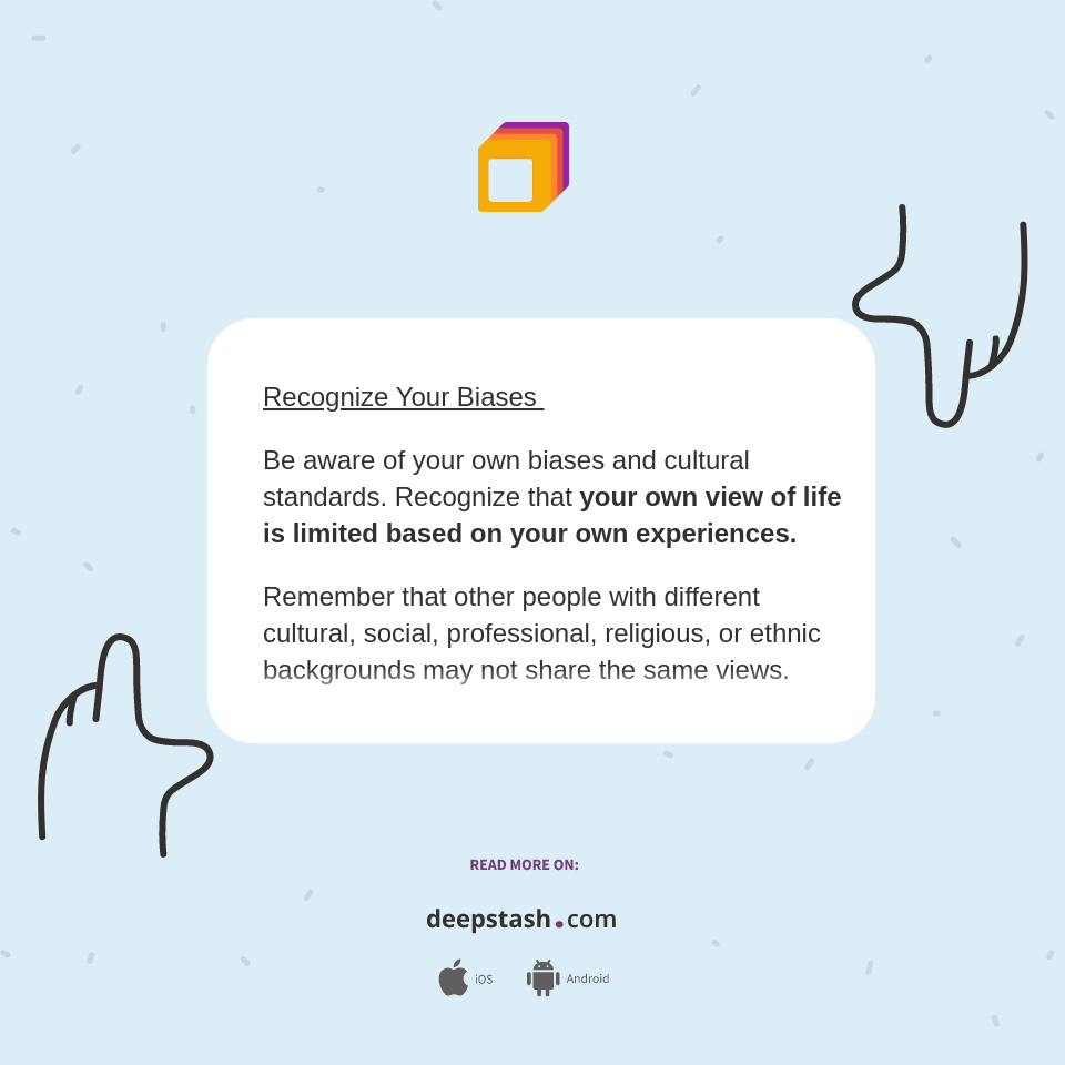 Recognize Your Biases Be aware of... - Deepstash