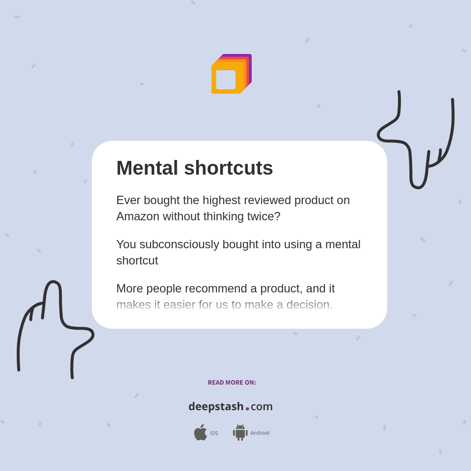 Mental shortcuts - Deepstash