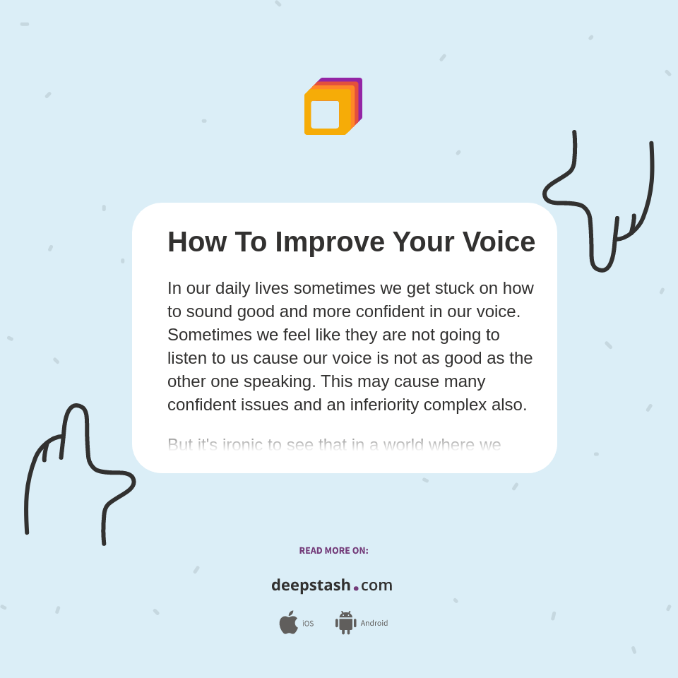 How To Improve Your Voice - Deepstash
