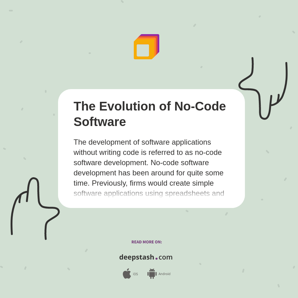 The Evolution of No-Code Software - Deepstash