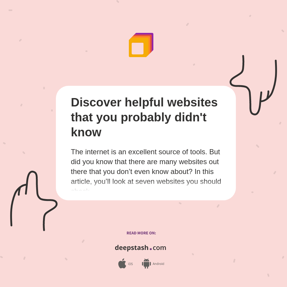 Discover helpful websites that you probably didn't know - Deepstash