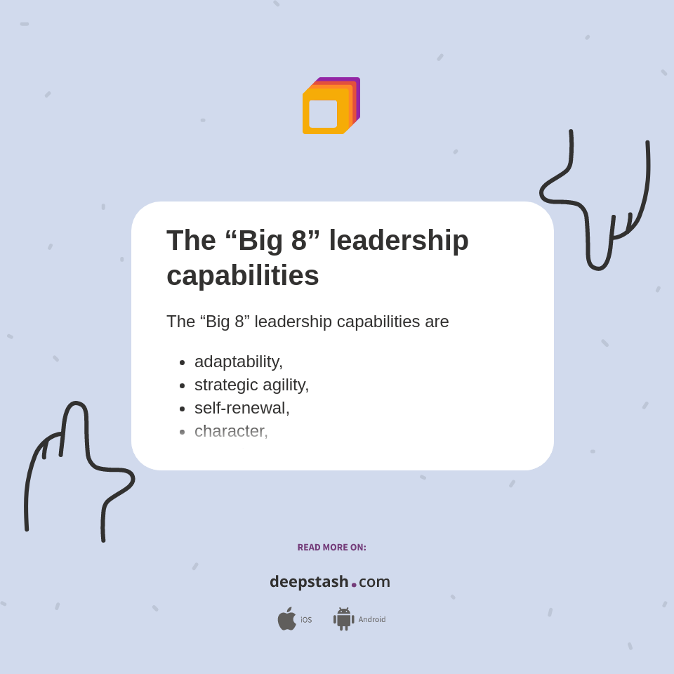 The “Big 8” leadership capabilities - Deepstash
