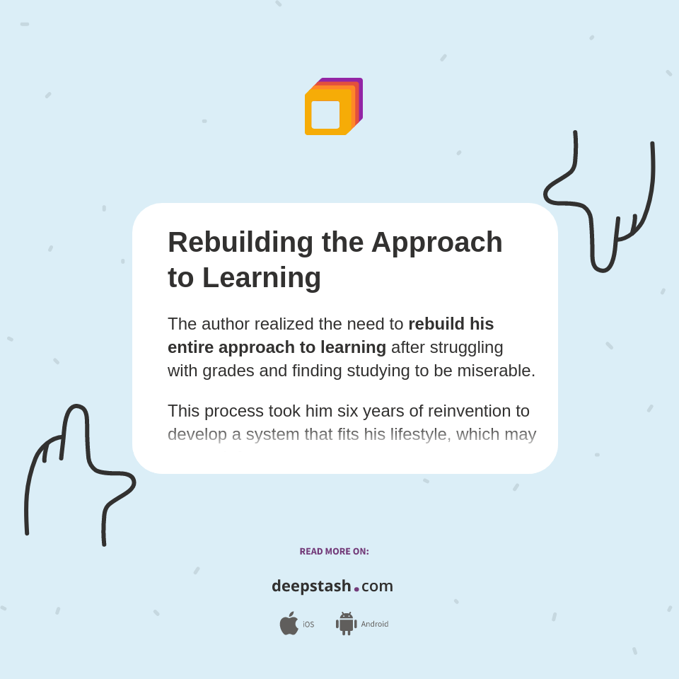Rebuilding the Approach to Learning - Deepstash