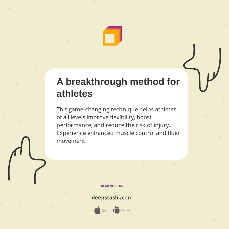 A breakthrough method for athletes - Deepstash
