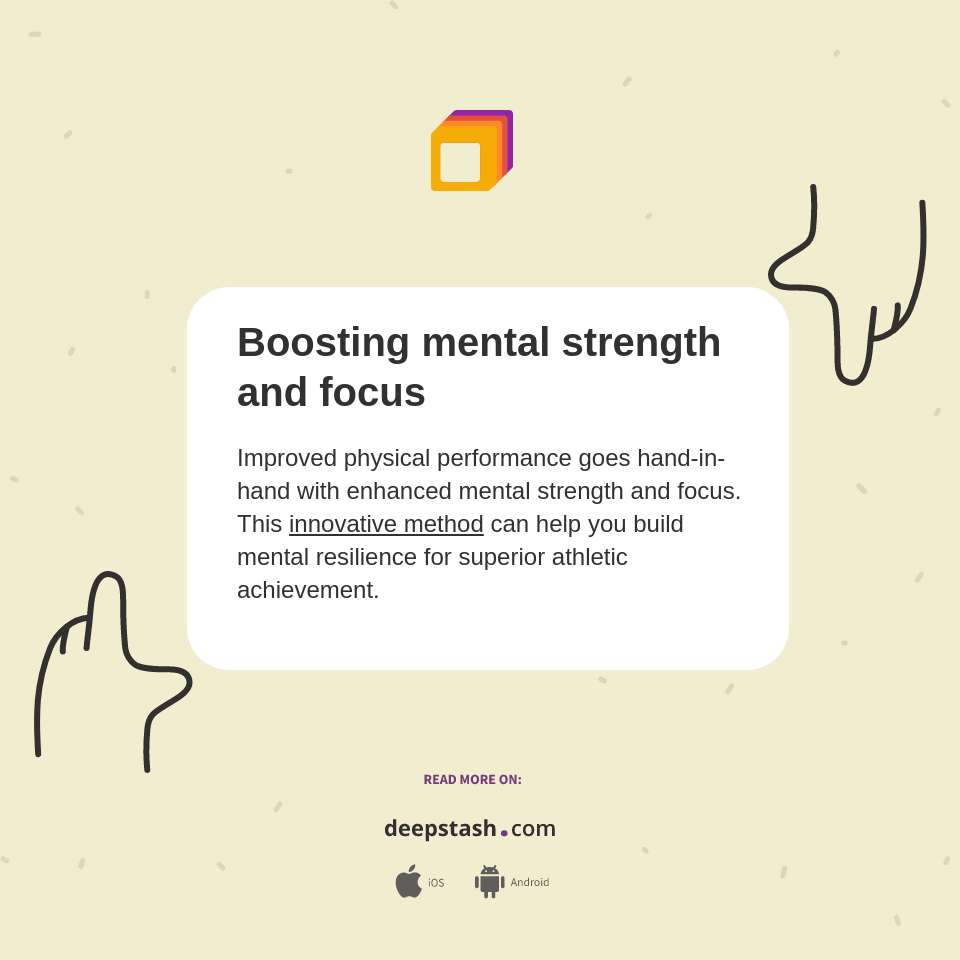 Boosting mental strength and focus - Deepstash