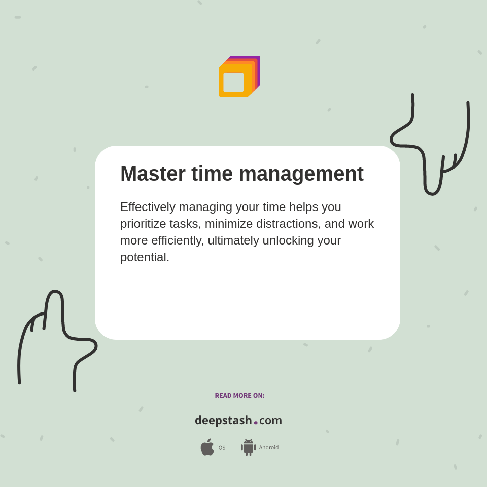 Master time management - Deepstash