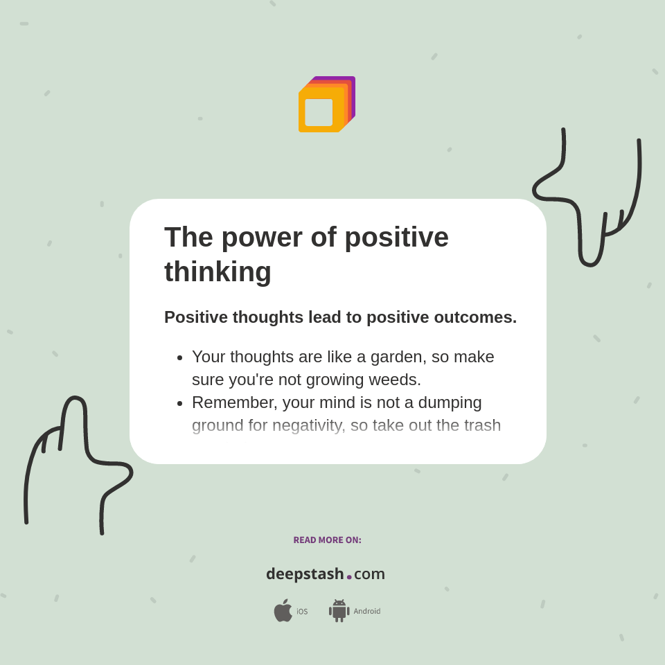 The power of positive thinking - Deepstash