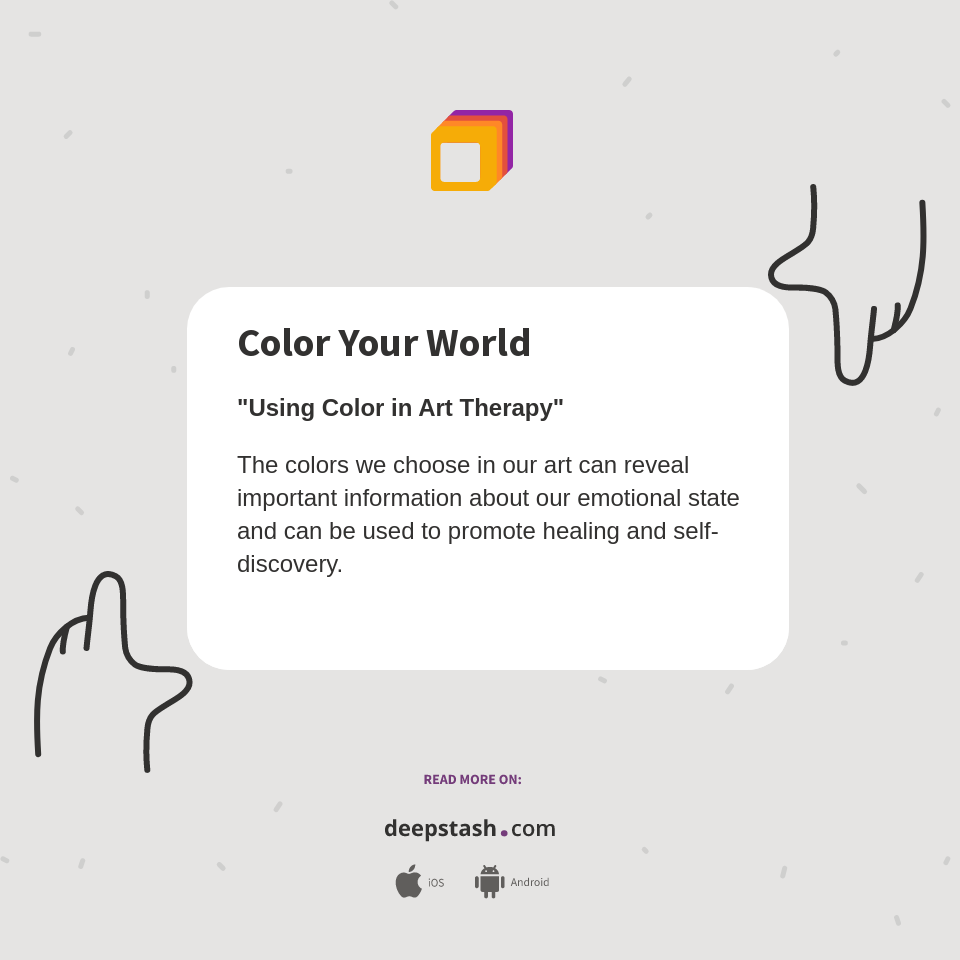 Color Your World - Deepstash