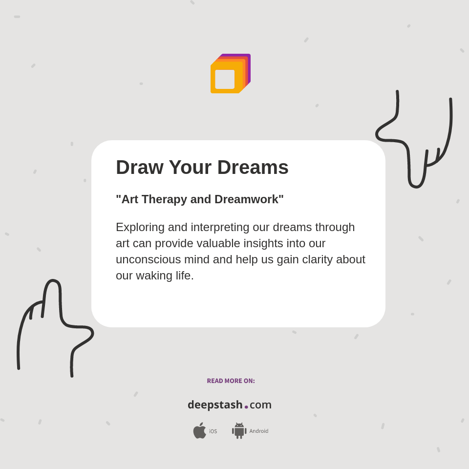 Draw Your Dreams - Deepstash