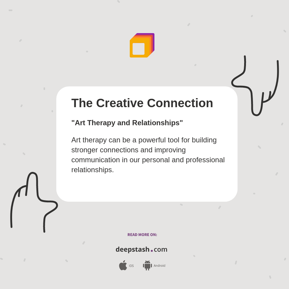 The Creative Connection - Deepstash
