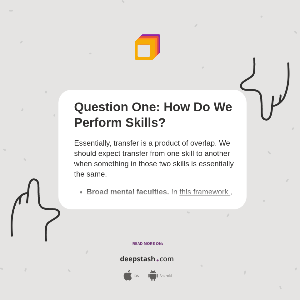 Question One: How Do We Perform Skills? - Deepstash