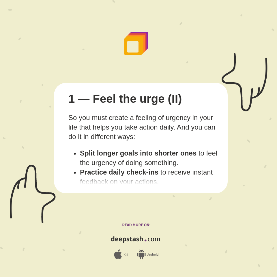 1 — Feel the urge (II) - Deepstash
