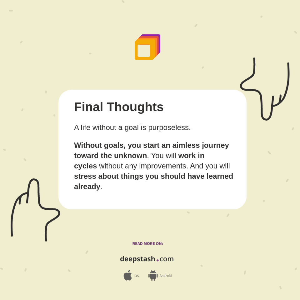 Final Thoughts - Deepstash