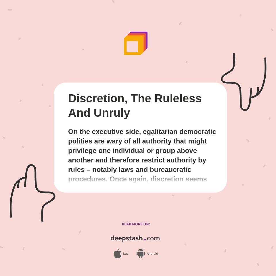 Discretion, The Ruleless And Unruly - Deepstash