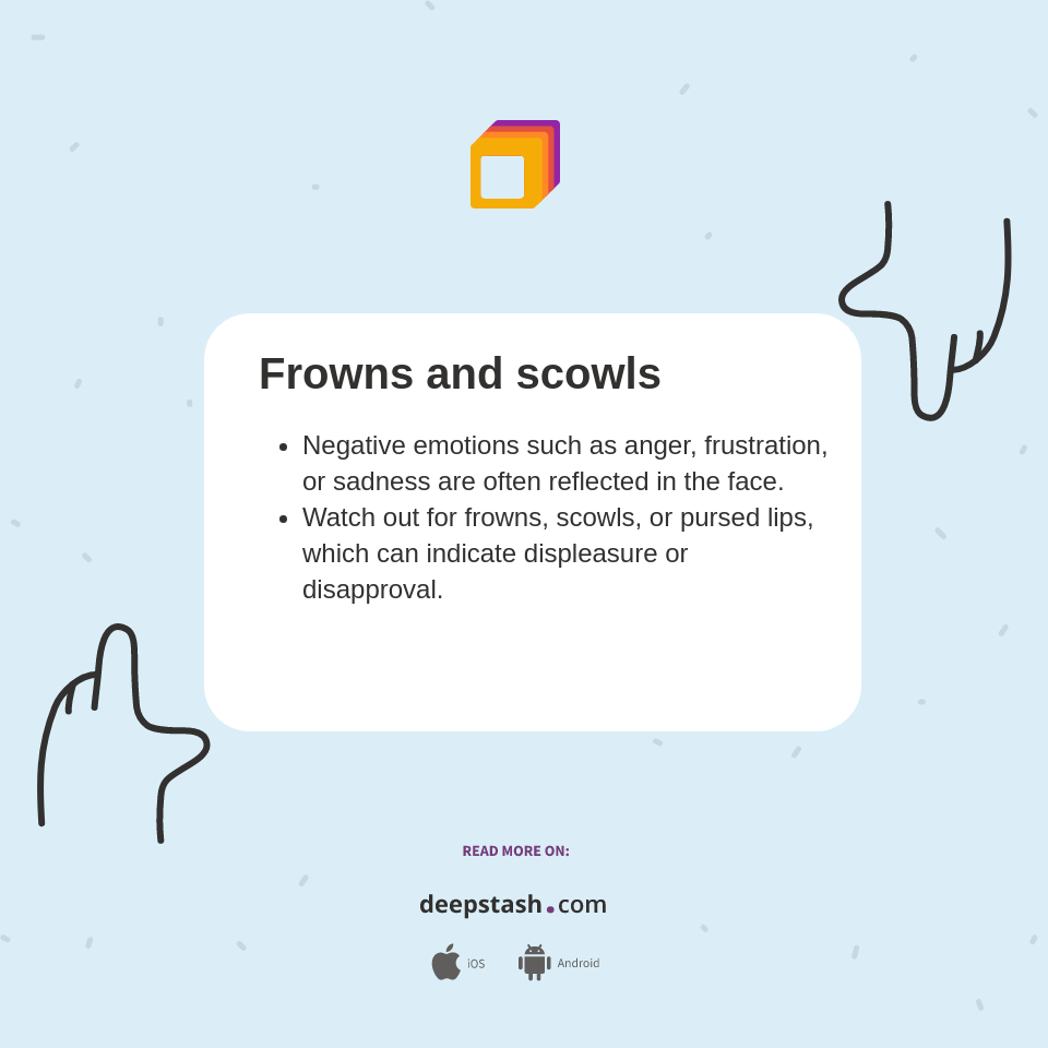 Frowns and scowls - Deepstash