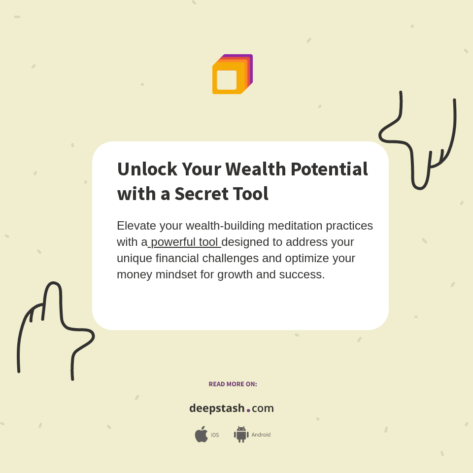 Unlock Your Wealth Potential with a Secret Tool - Deepstash