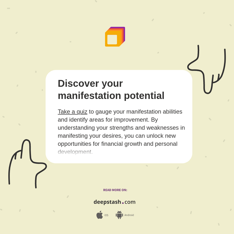 Discover your manifestation potential - Deepstash
