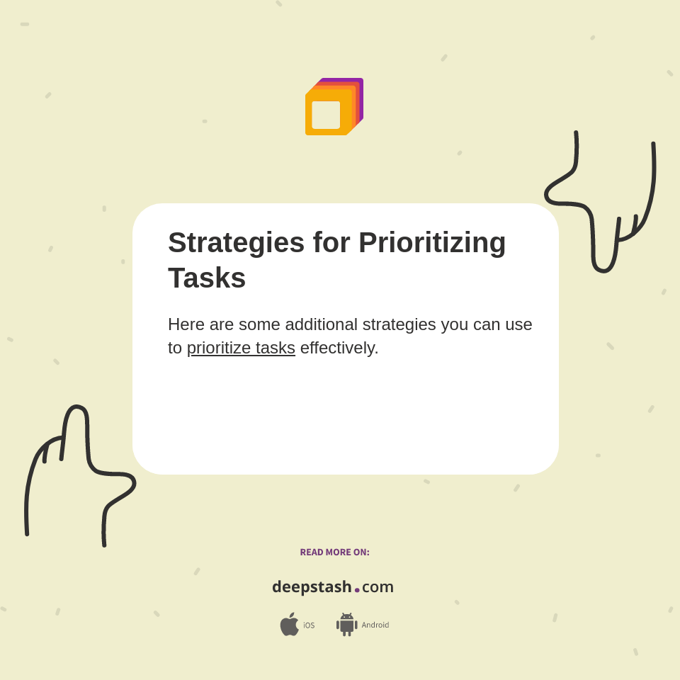 Strategies for Prioritizing Tasks - Deepstash