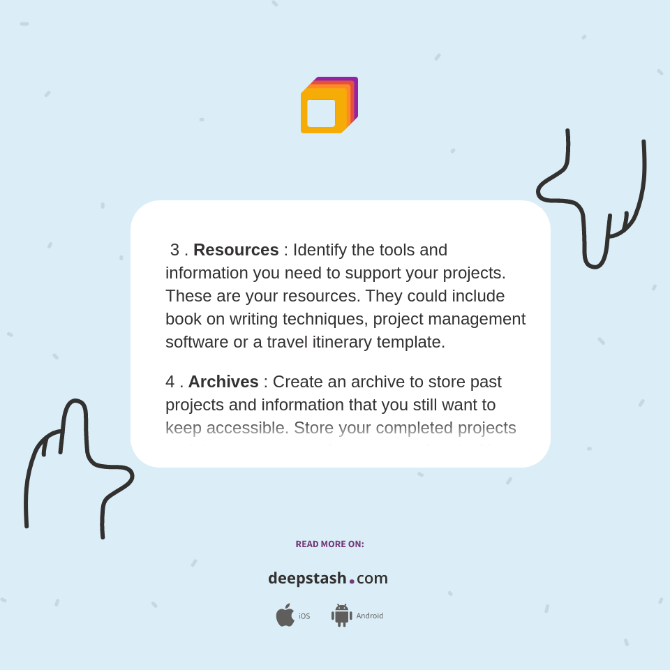 3 . Resources : Identify the tools... - Deepstash