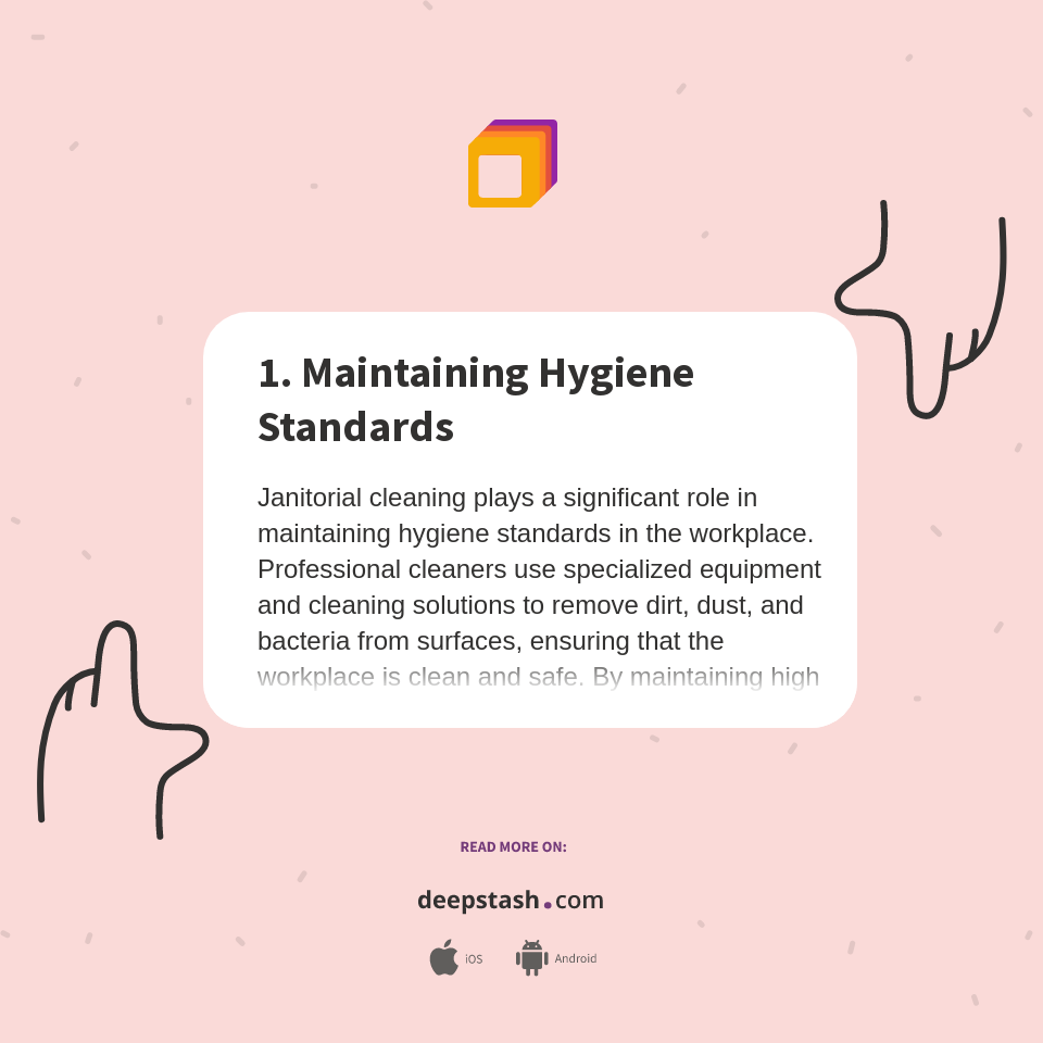 1. Maintaining Hygiene Standards - Deepstash