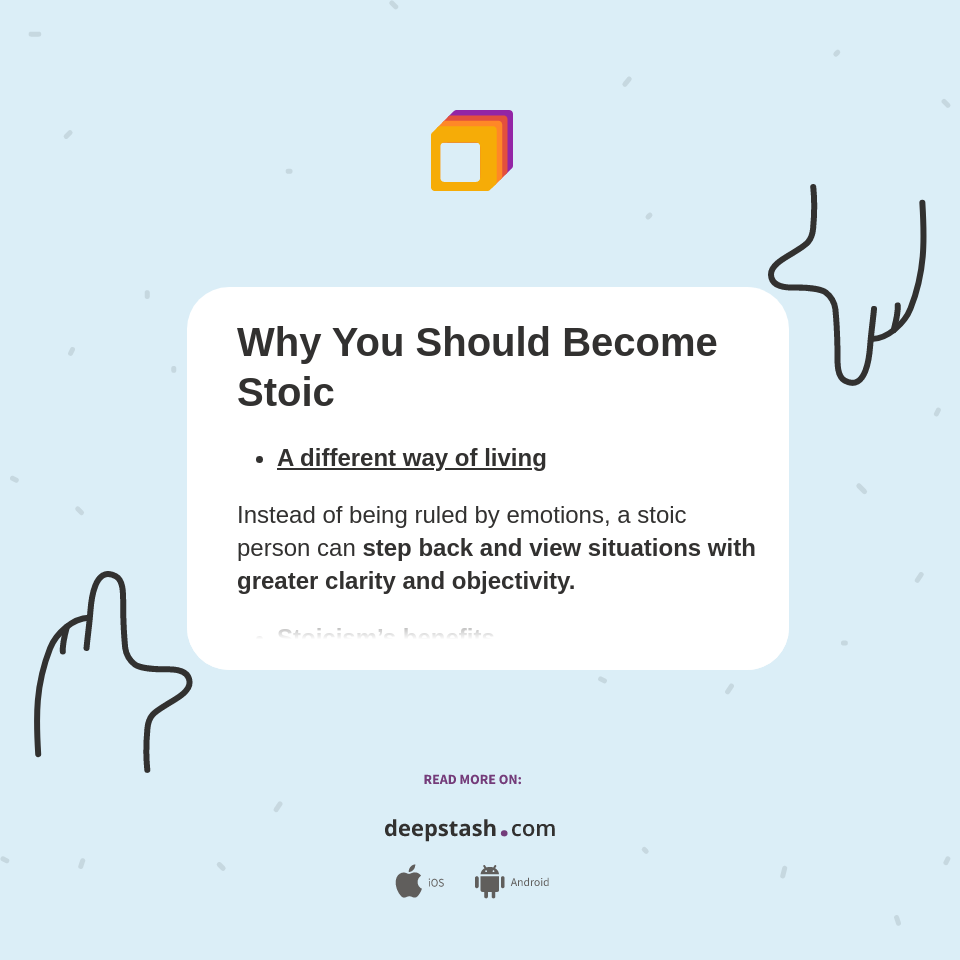 Why You Should Become Stoic - Deepstash