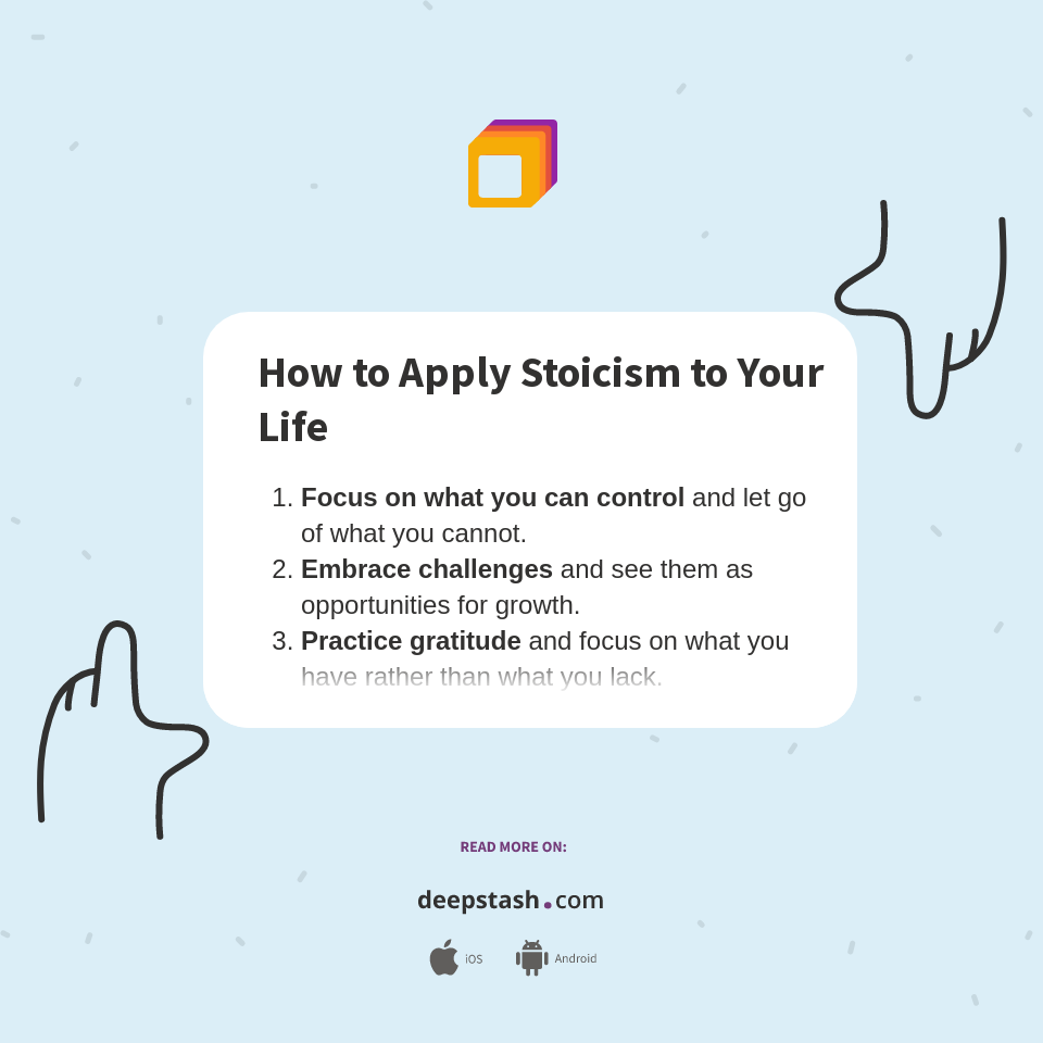 How to Apply Stoicism to Your Life - Deepstash