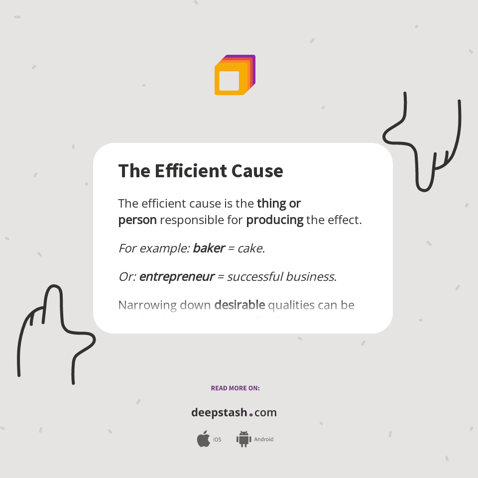 The Efficient Cause - Deepstash