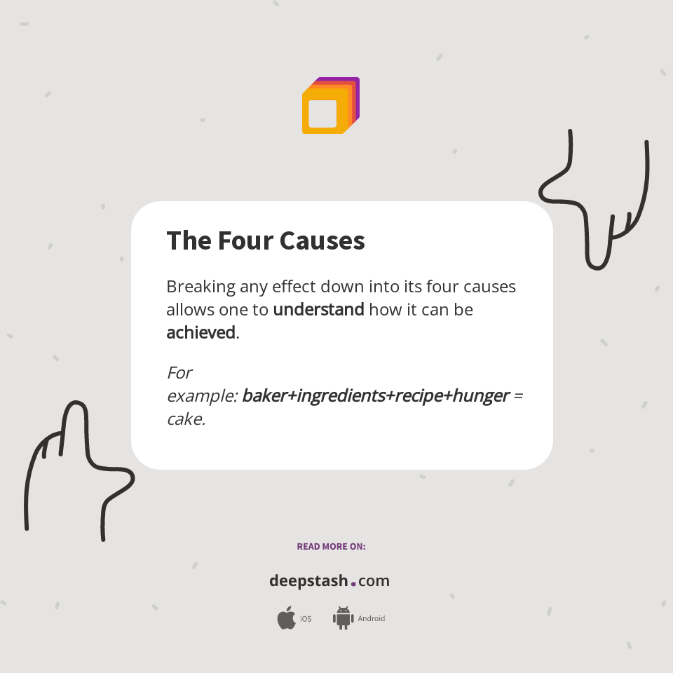 The Four Causes - Deepstash