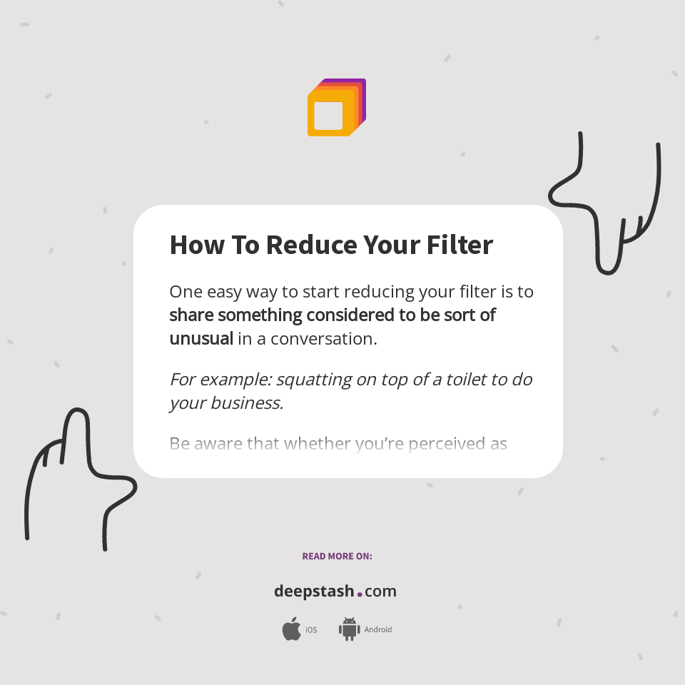 How To Reduce Your Filter - Deepstash