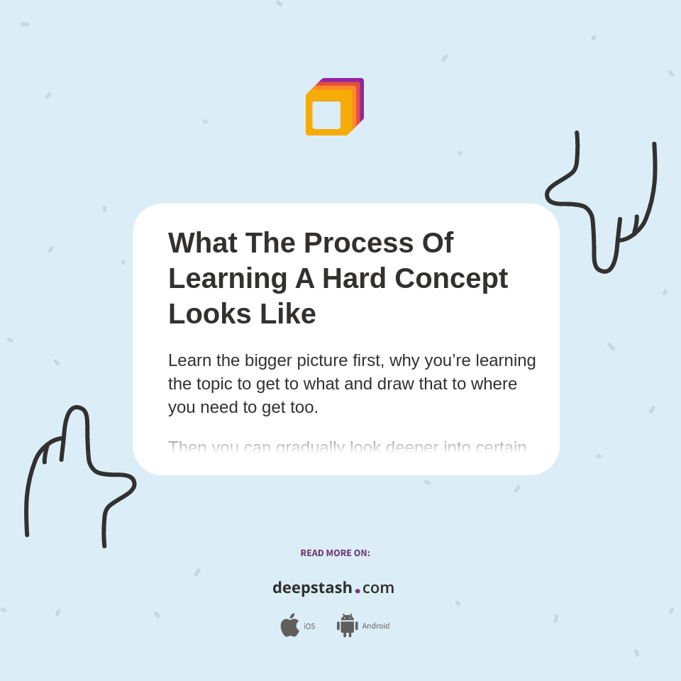 What The Process Of Learning A Hard Concept Looks Like - Deepstash