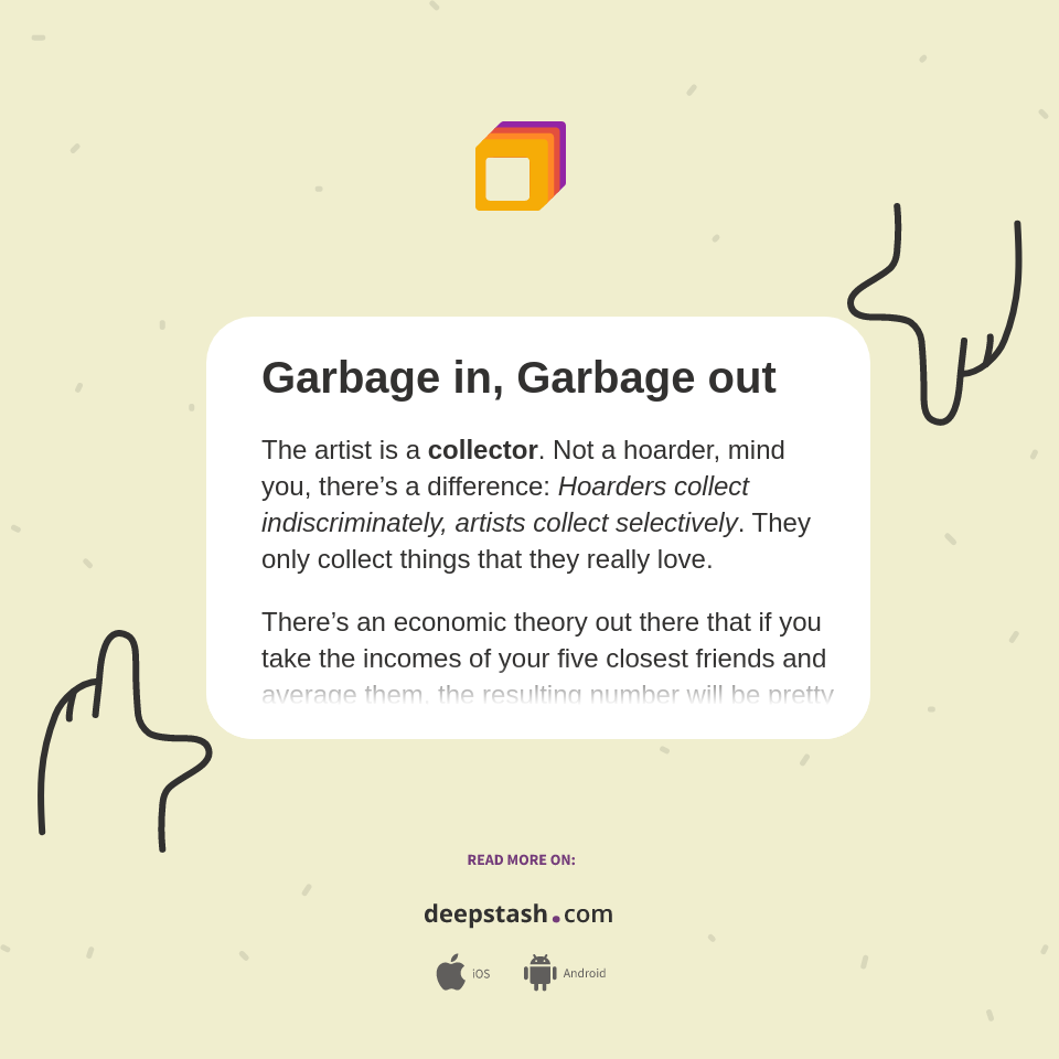 Garbage in, Garbage out - Deepstash
