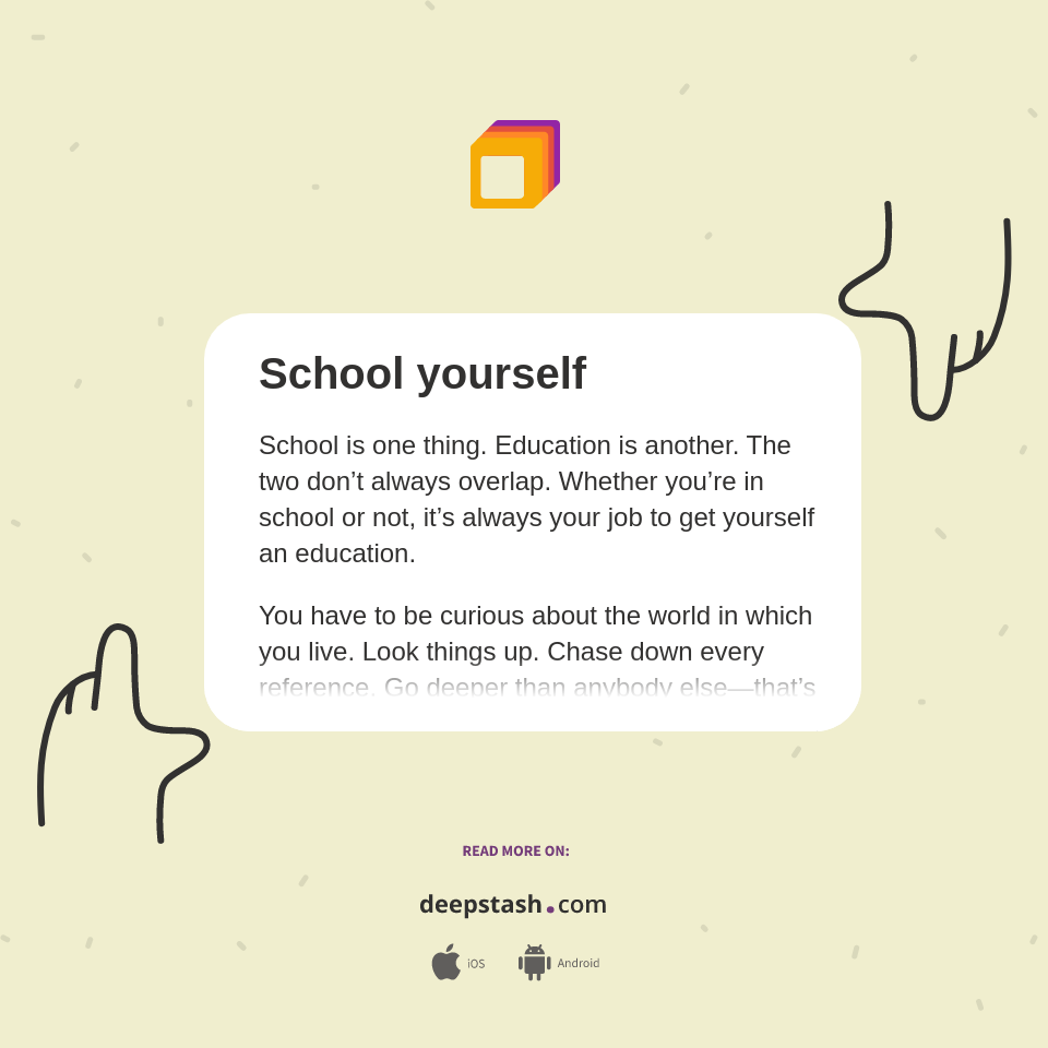 School yourself - Deepstash