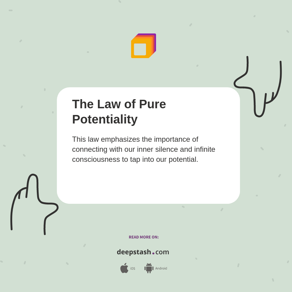 The Law of Pure Potentiality - Deepstash