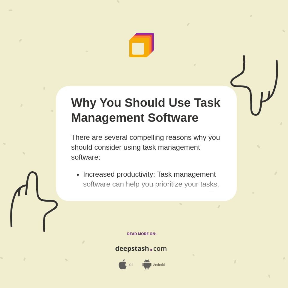Why You Should Use Task Management Software - Deepstash