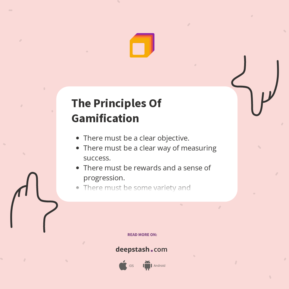 The Principles Of Gamification - Deepstash