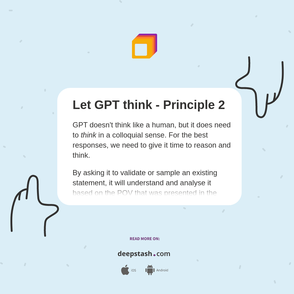 Let GPT think - Principle 2 - Deepstash