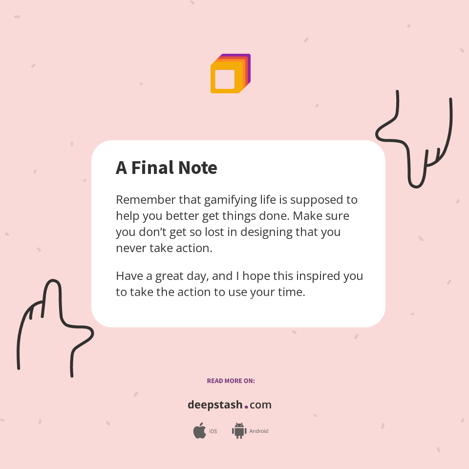A Final Note - Deepstash