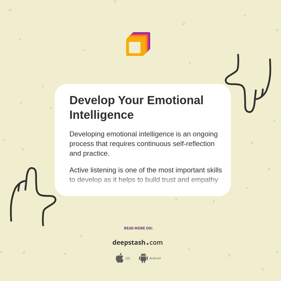 Develop Your Emotional Intelligence - Deepstash