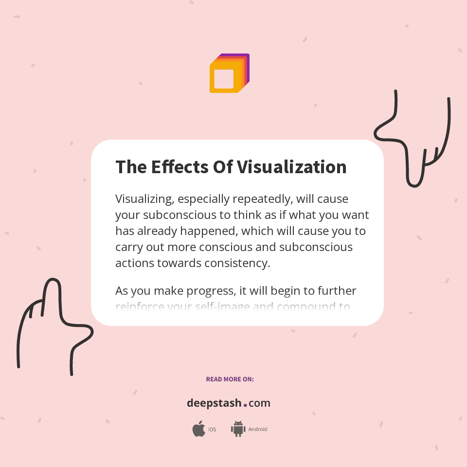 The Effects Of Visualization - Deepstash